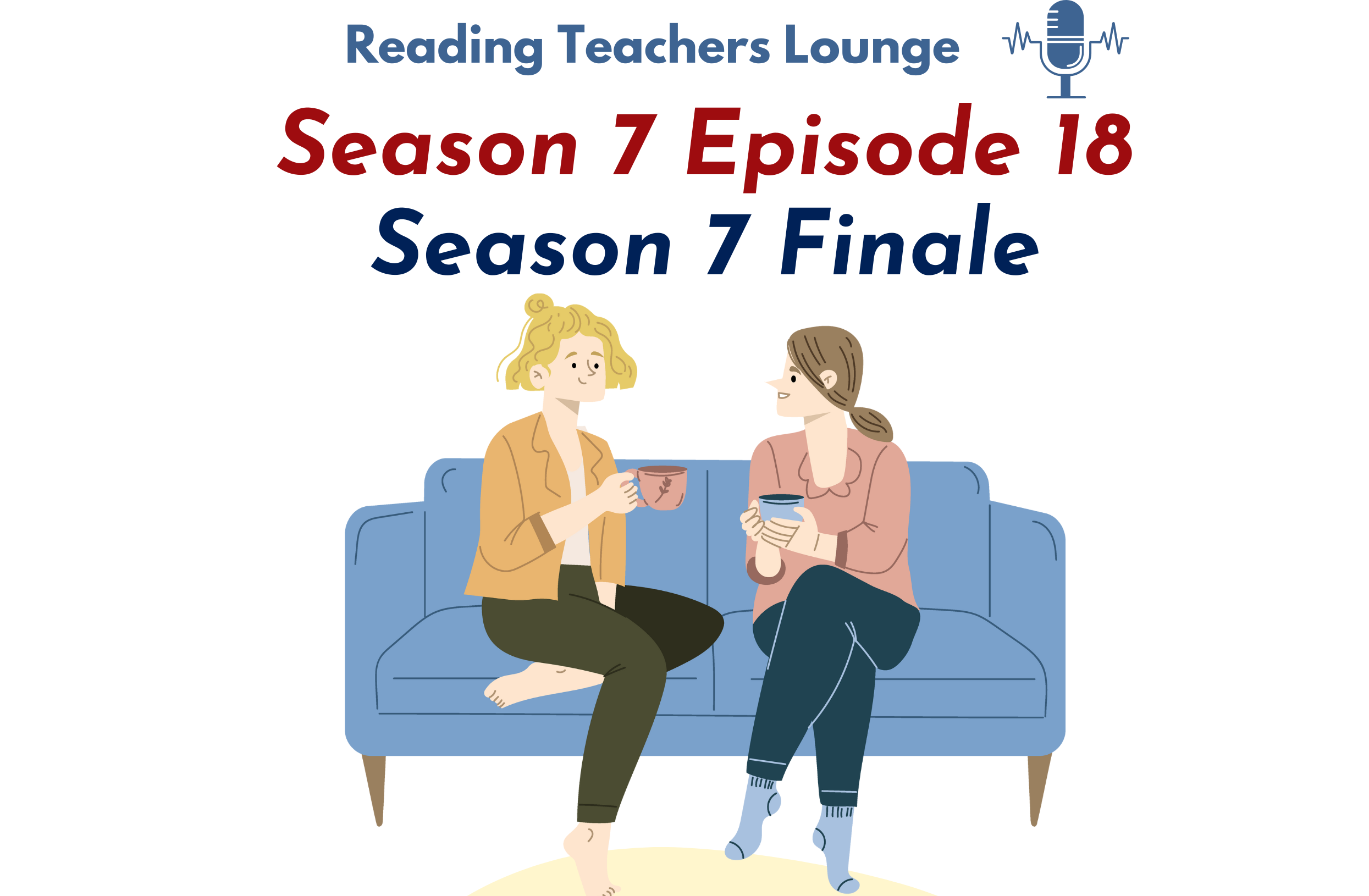 Season 7 — Reading Teachers Lounge