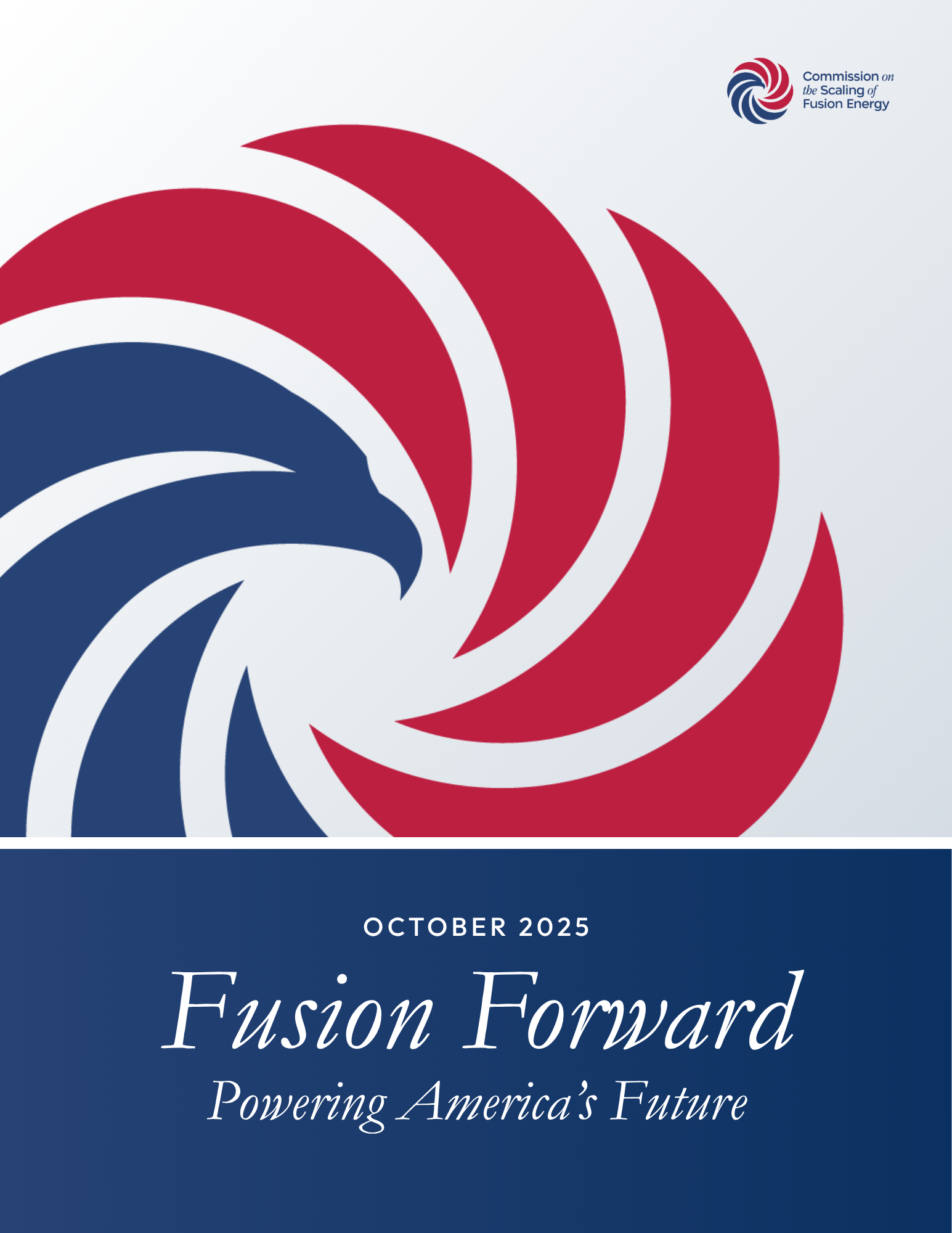 Fusion Forward: Powering America’s Future — Fusion Commission
