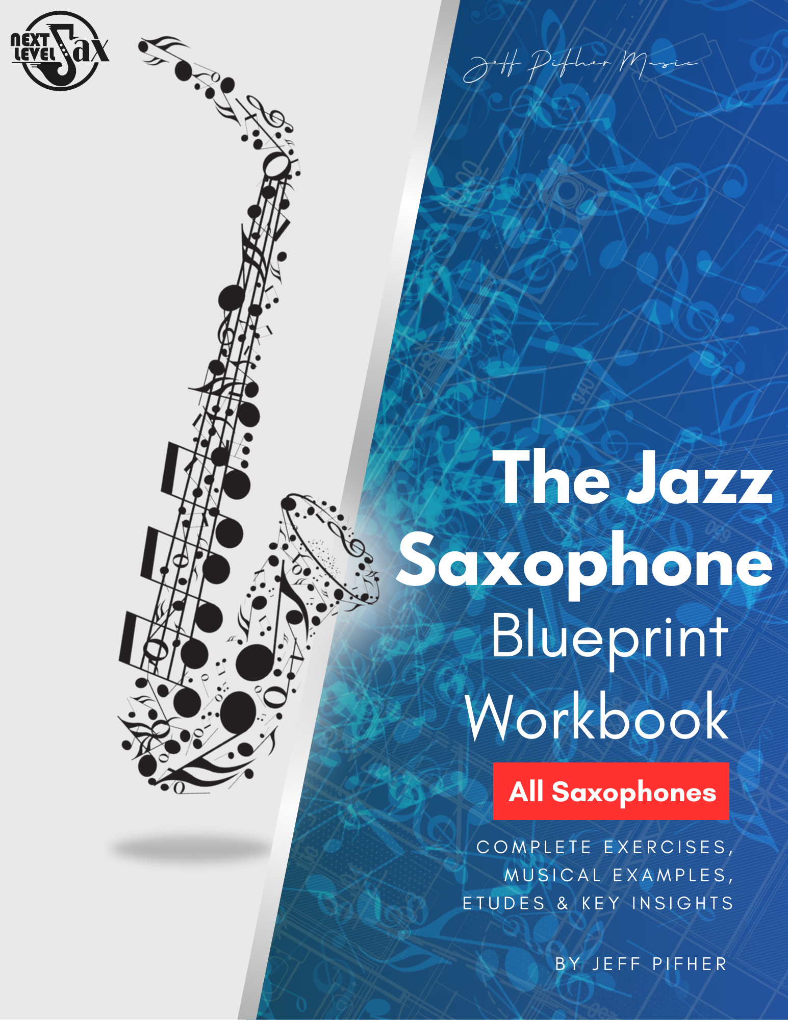 The Jazz Saxophone Blueprint Digital Course — Next Level Sax