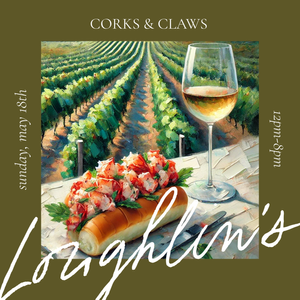 Corks & Claws featuring Cousins Maine Lobster — Loughlin Vineyard