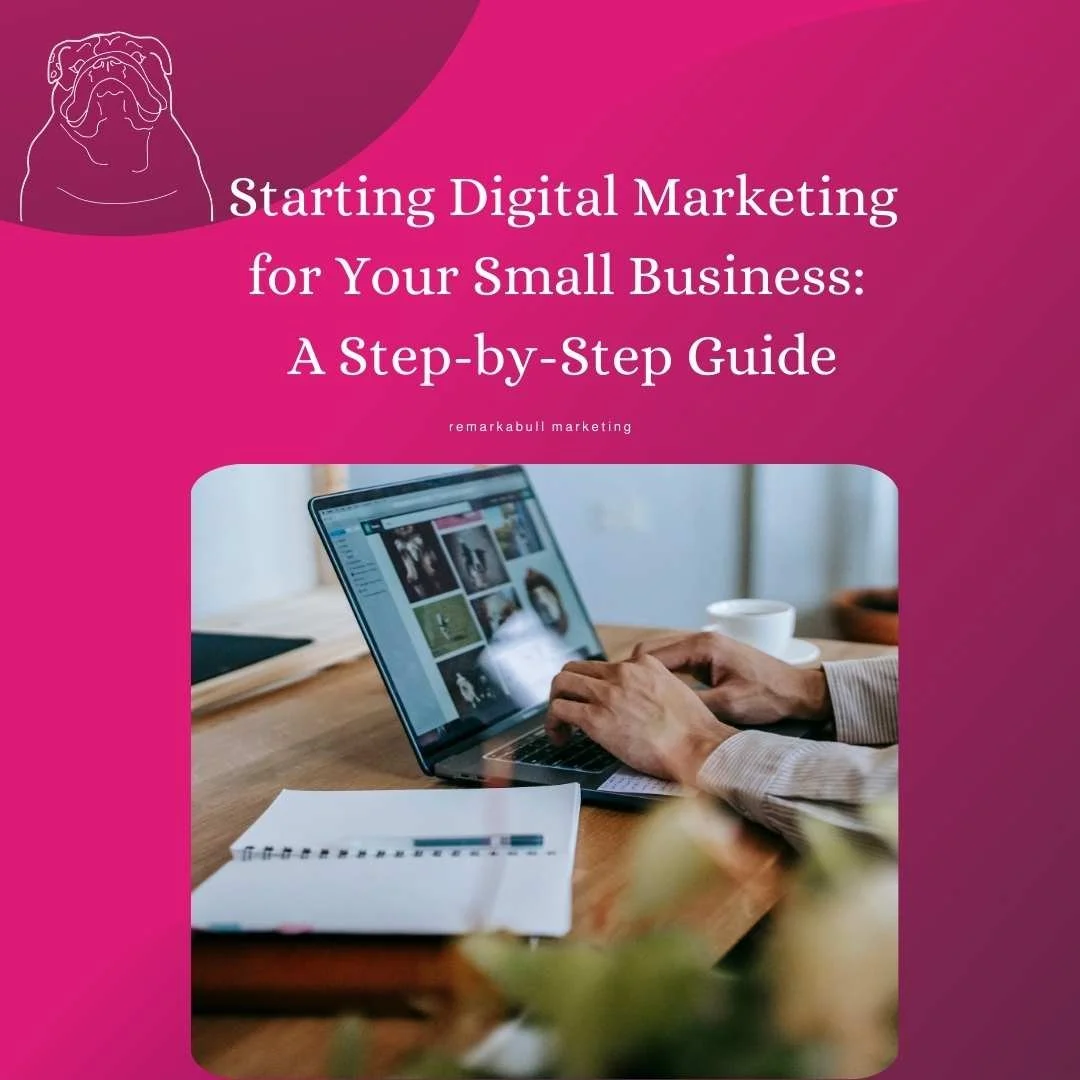 Starting Digital Marketing for Your Small Business: A Step-by-Step ...