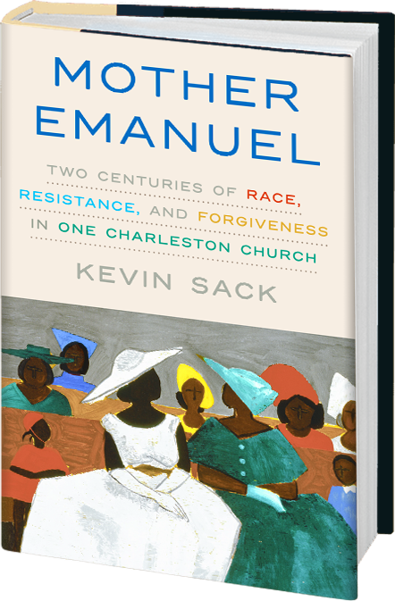Mother Emanuel — Kevin Sack