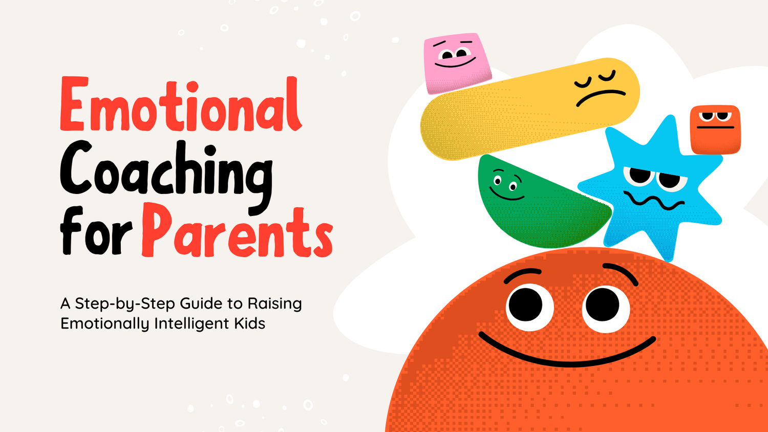 Start Raising Emotionally Intelligent Kids: Parents Guide 📚 — Sonia ...