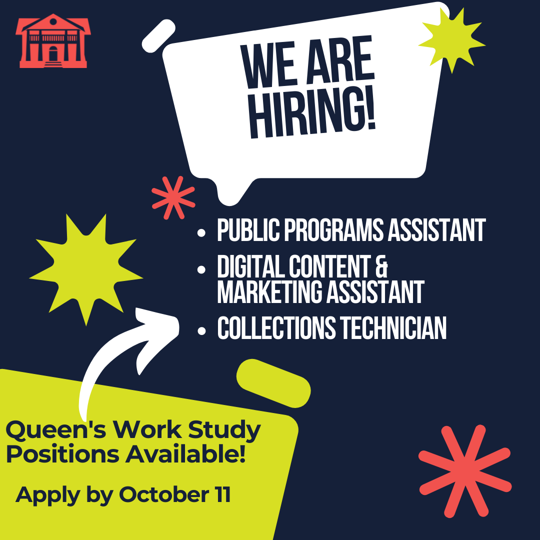 Queen's Work Study Positions Available! — Canadian Museum of Health Care