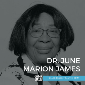 Black History Month: Dr. June Marion James — Canadian Museum of Health Care