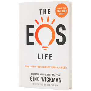 The EOS Life — Gino Wickman