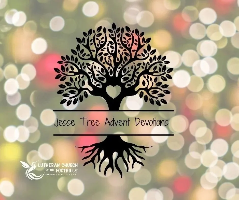 Jesse Tree Advent Devotional Available This Sunday — Lutheran Church of the Foothills