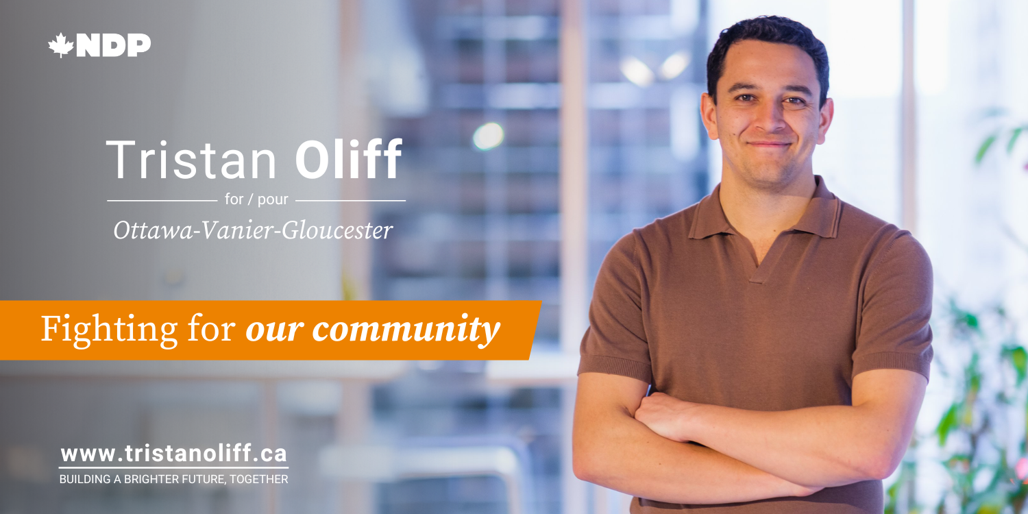 Connect | Join for Impact — Tristan Oliff for Ottawa-Vanier-Gloucester