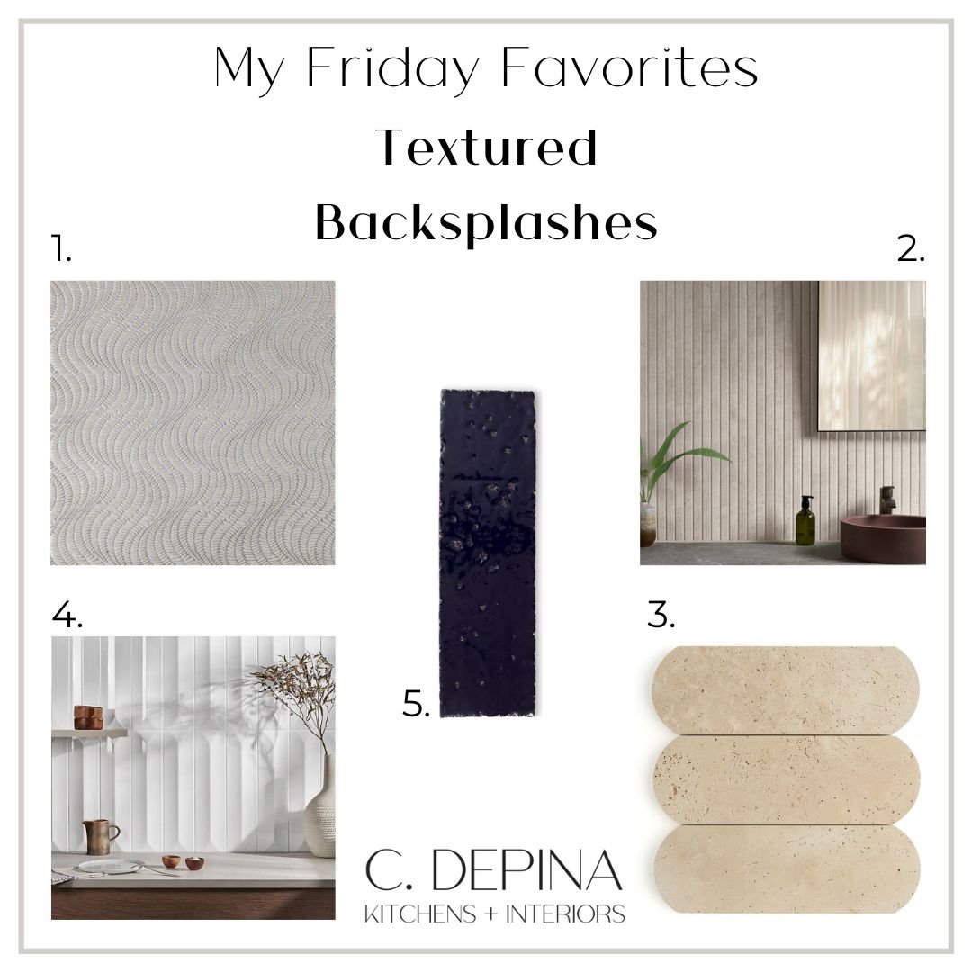 5 Stunning Textured Backsplash Tiles for Your Kitchen — C. DePina ...