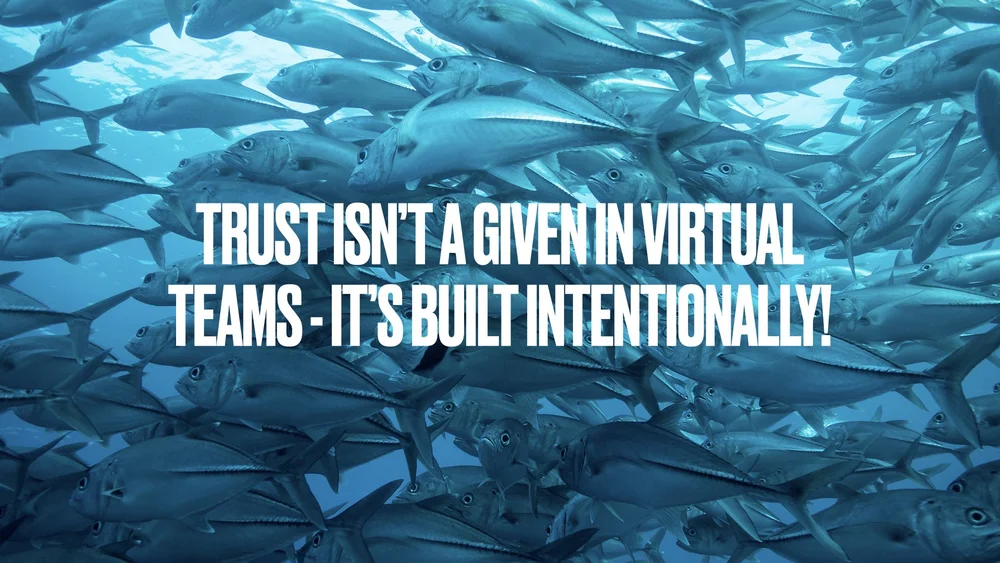 How to Build Trust in Virtual Teams: A Proven 4-Step Framework for ...