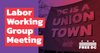 Labor Working Group Meeting — Free DC