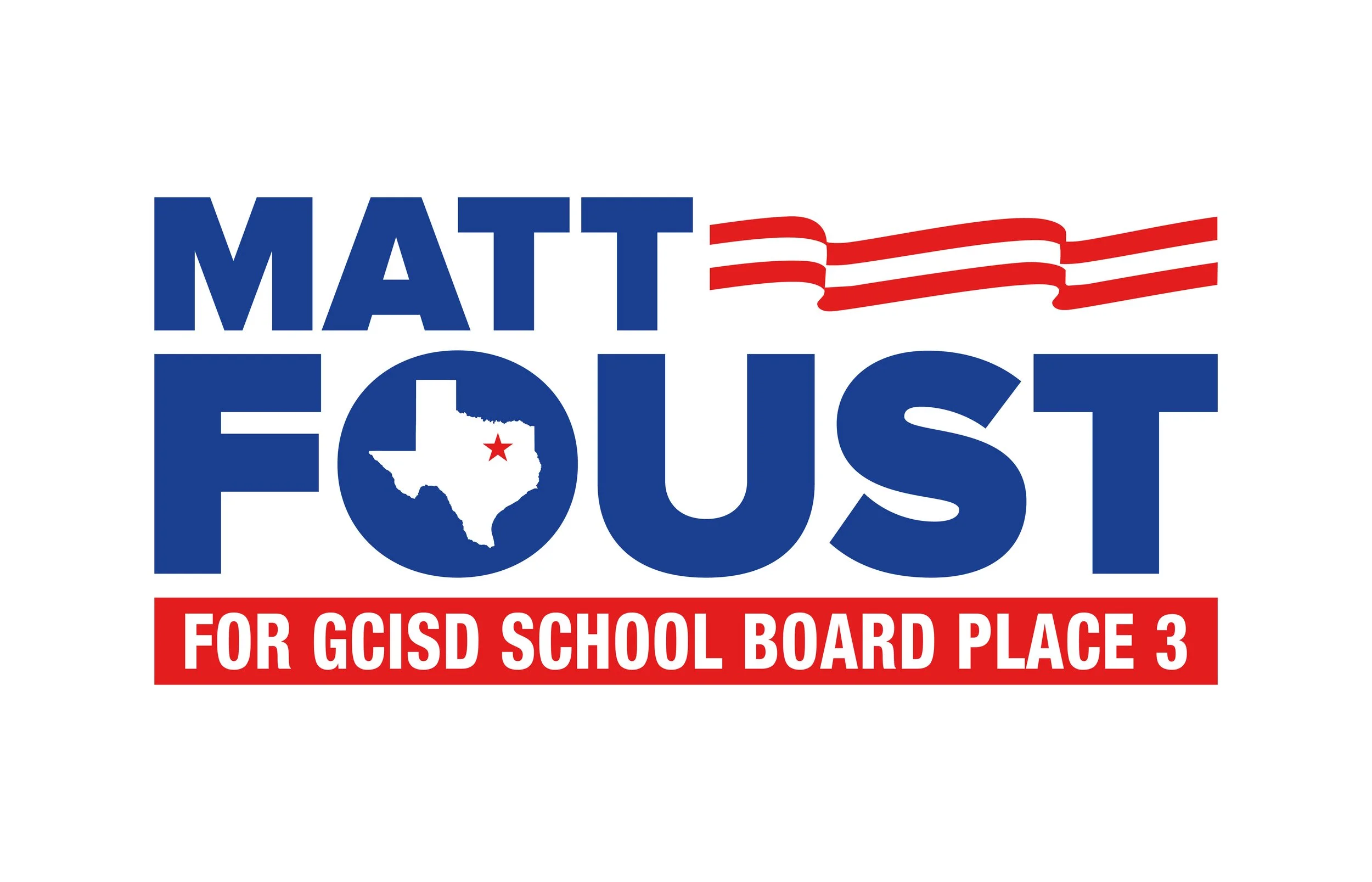Foust for GCISD PLACE 3