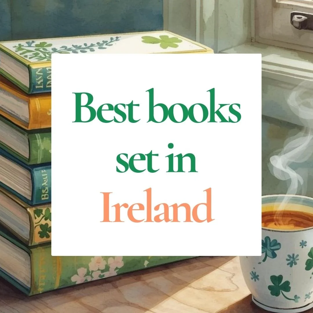 Best Books Set in Ireland: Must-Read Recent Novels — The Bookish Bulletin