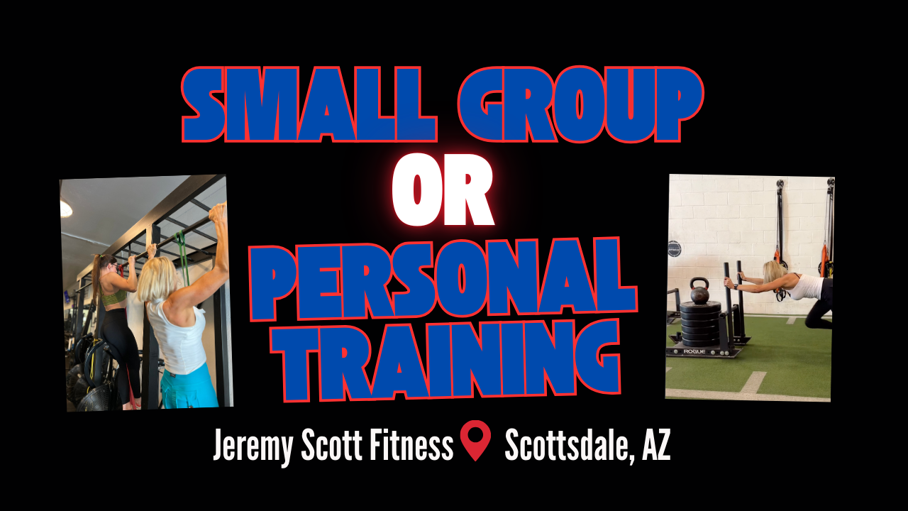 Small Group vs Personal Training in Scottsdale | Jeremy Scott Fitness ...