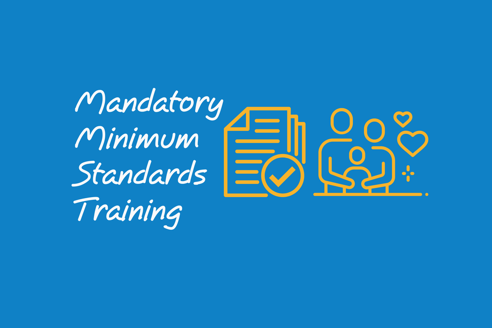 Mandatory Minimum Standards Training — Safe Haven Community Services