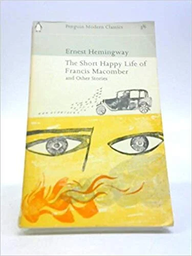 A Moveable Read: Hemingway in the 21st Century, Part 6: The Short Happy ...