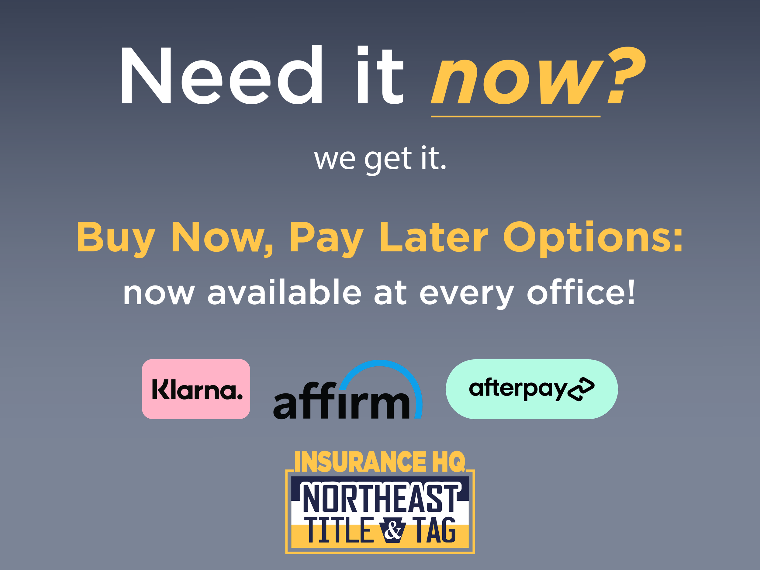 Buy Now, Drive Now – Pay Later! — Northeast Title & Tag