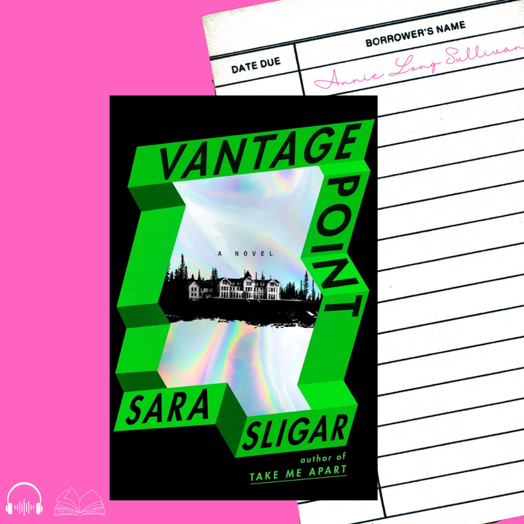Vantage Point by Sara Sligar — Long Story