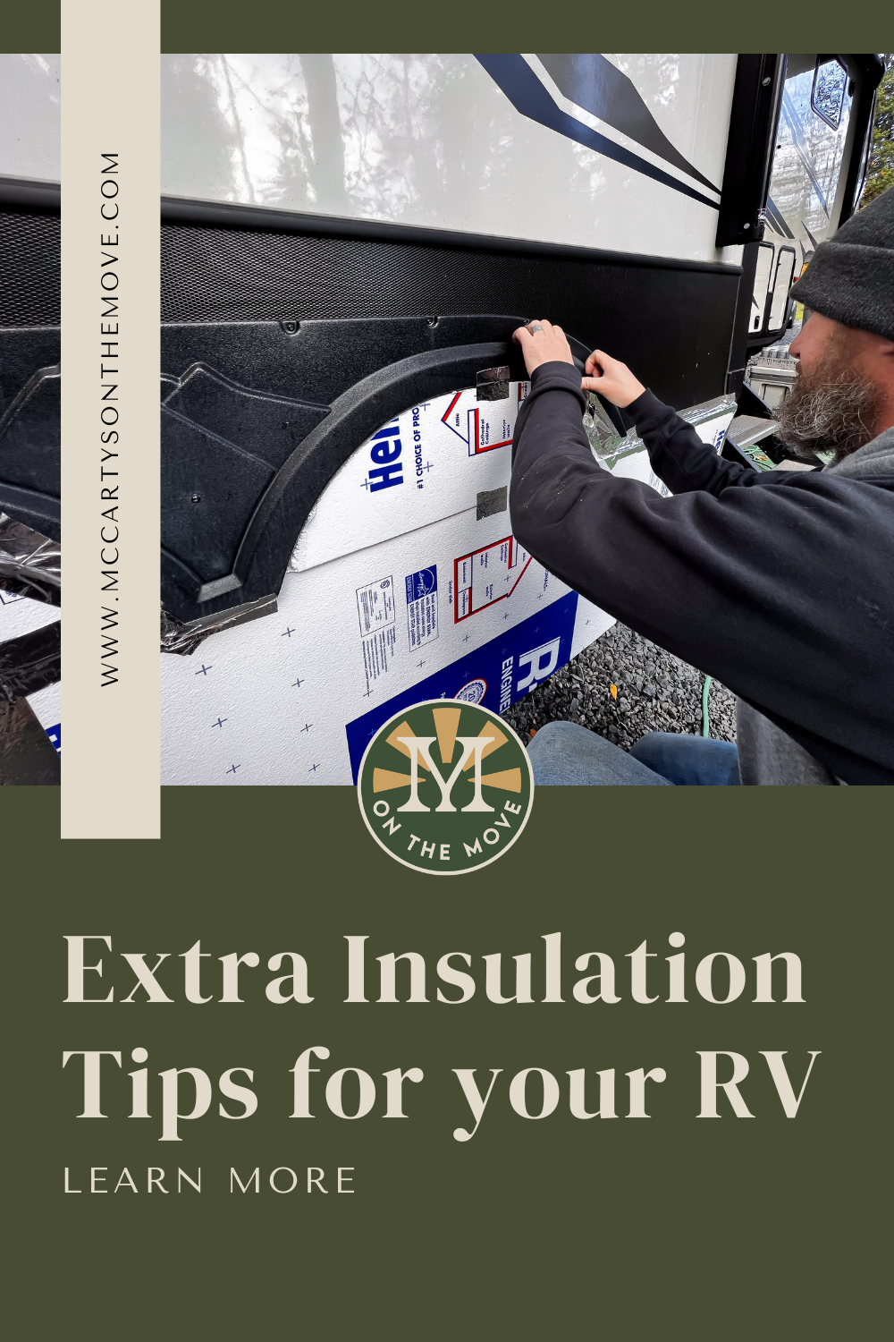 Stay Warm and Dry: Extra Insulation Tips for your RV — McCartys on the Move