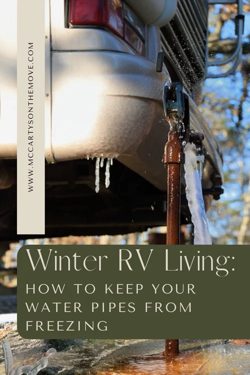 Winter RV Living: How to Keep Your Water Pipes from Freezing — McCartys ...