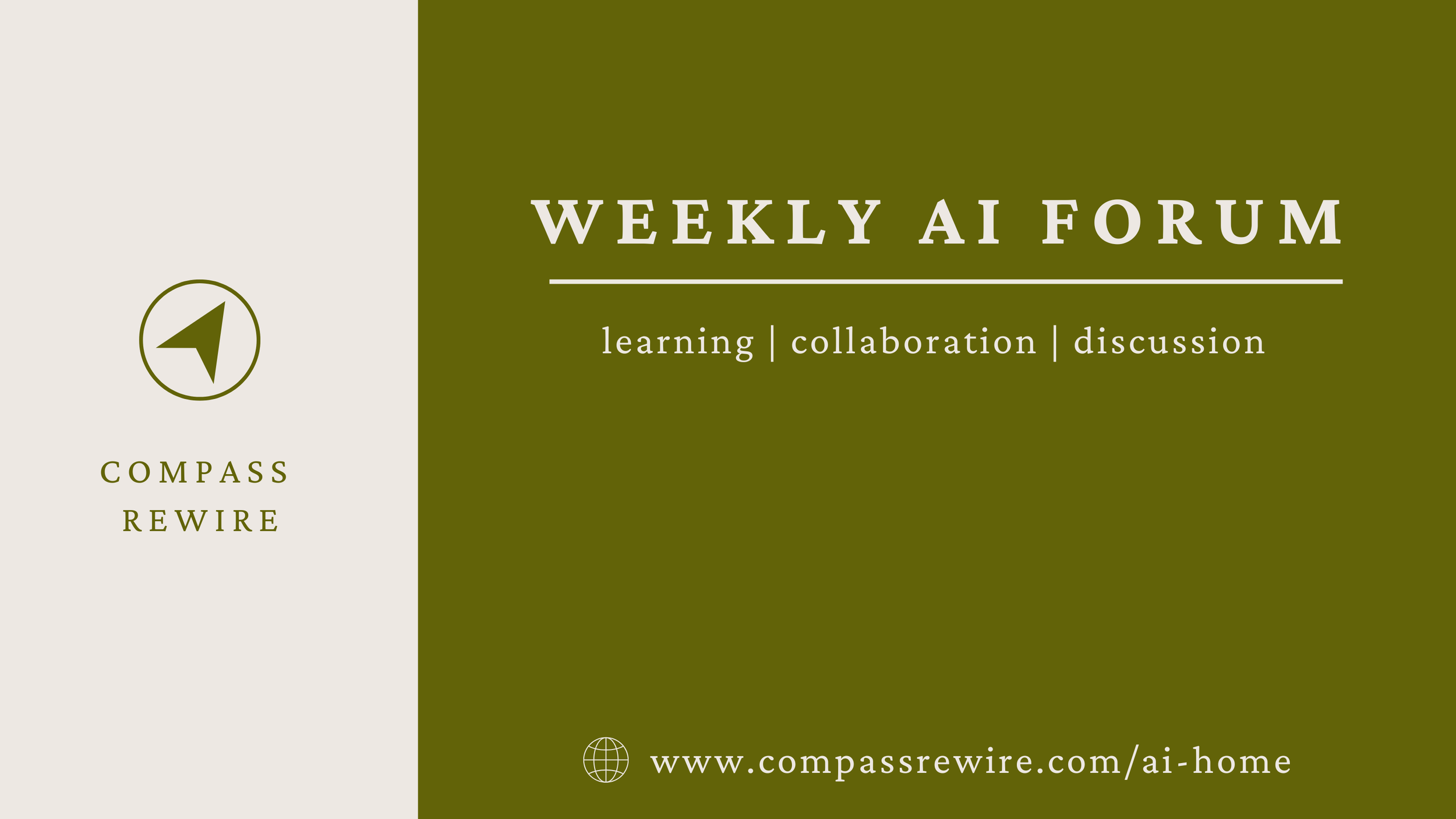 Weekly AI Forum | Join the Discussion — Compass Rewire