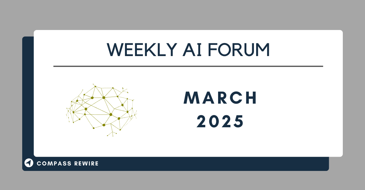 Weekly AI Forum | Join the Discussion — Compass Rewire