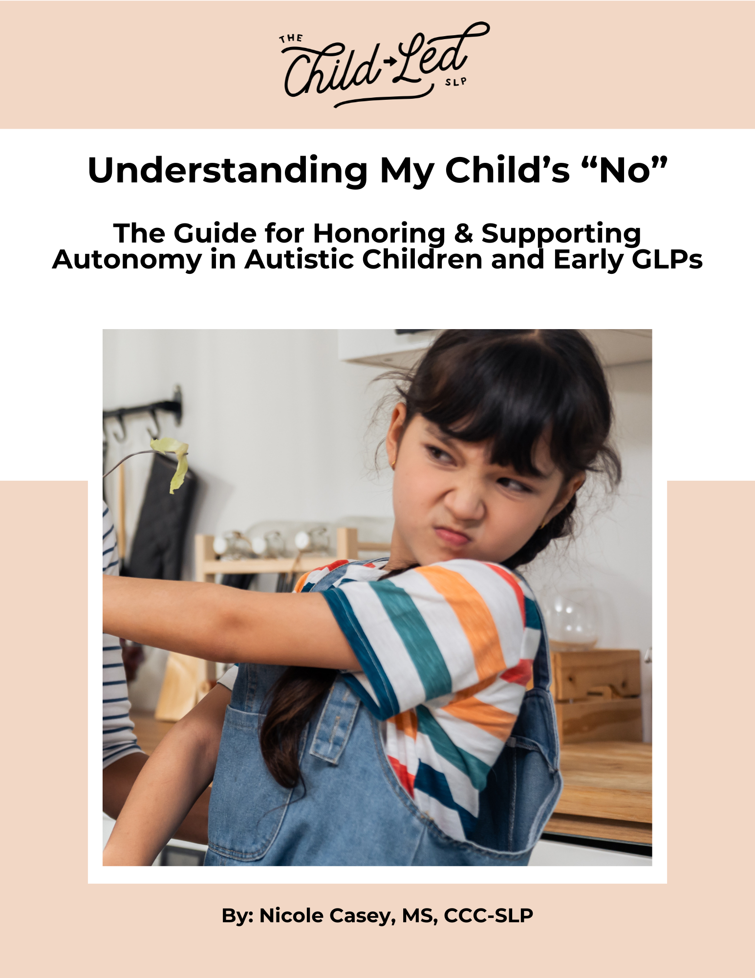 Honoring “No” to Support Autonomy in Autistic Children and Early GLPs ...