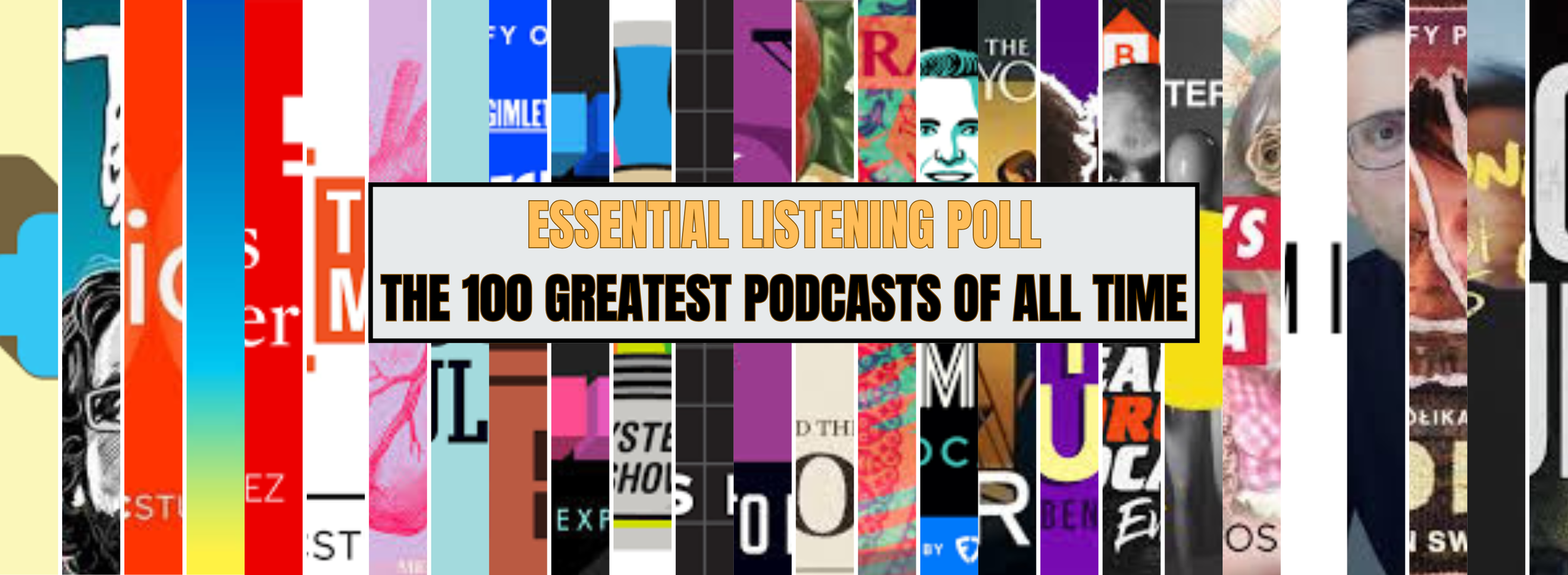 Essential Listening Poll - The 100 Greatest Podcasts of All Time — Left ...