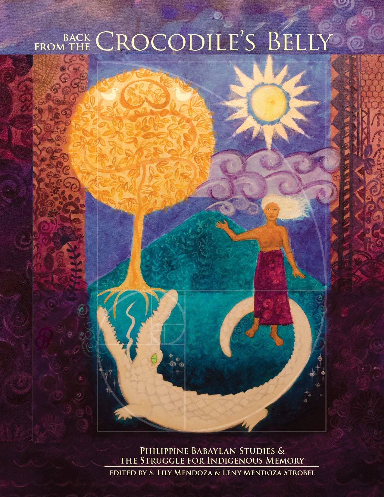 Back from the Crocodile's Belly (2013) — Leny Mendoza Strobel