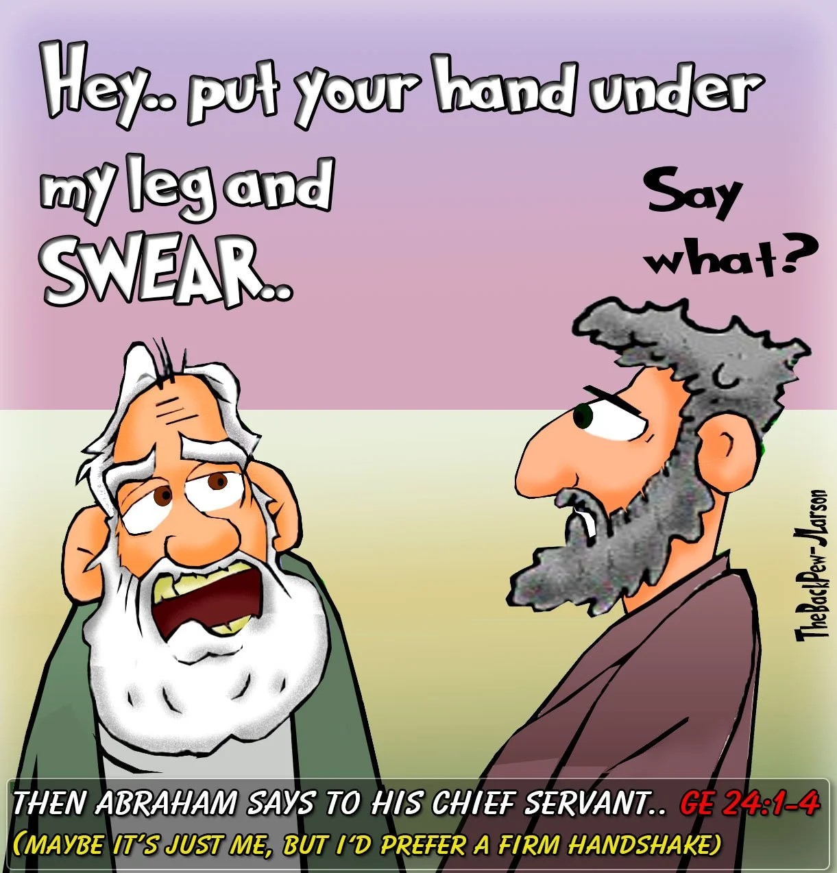 Father Abraham cartoons from Genesis 20-24 — The Back Pew