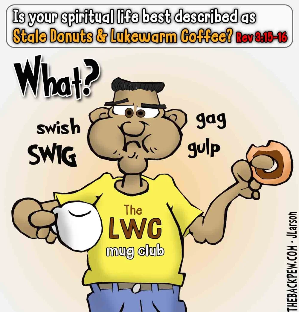 CHURCH COFFEE CARTOONS - caffeinated faith cartoons — The Back Pew