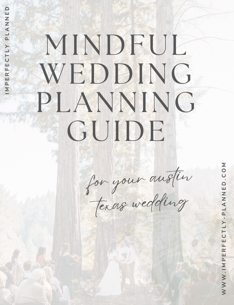 How to plan your wedding with intention — Imperfectly Planned