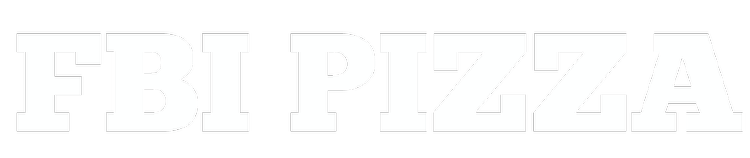FBI PIZZA - THE BEST PIZZA IN TOWN