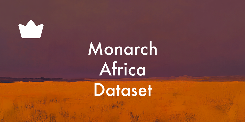 Monarch Africa Dataset — Africa Compute Fund