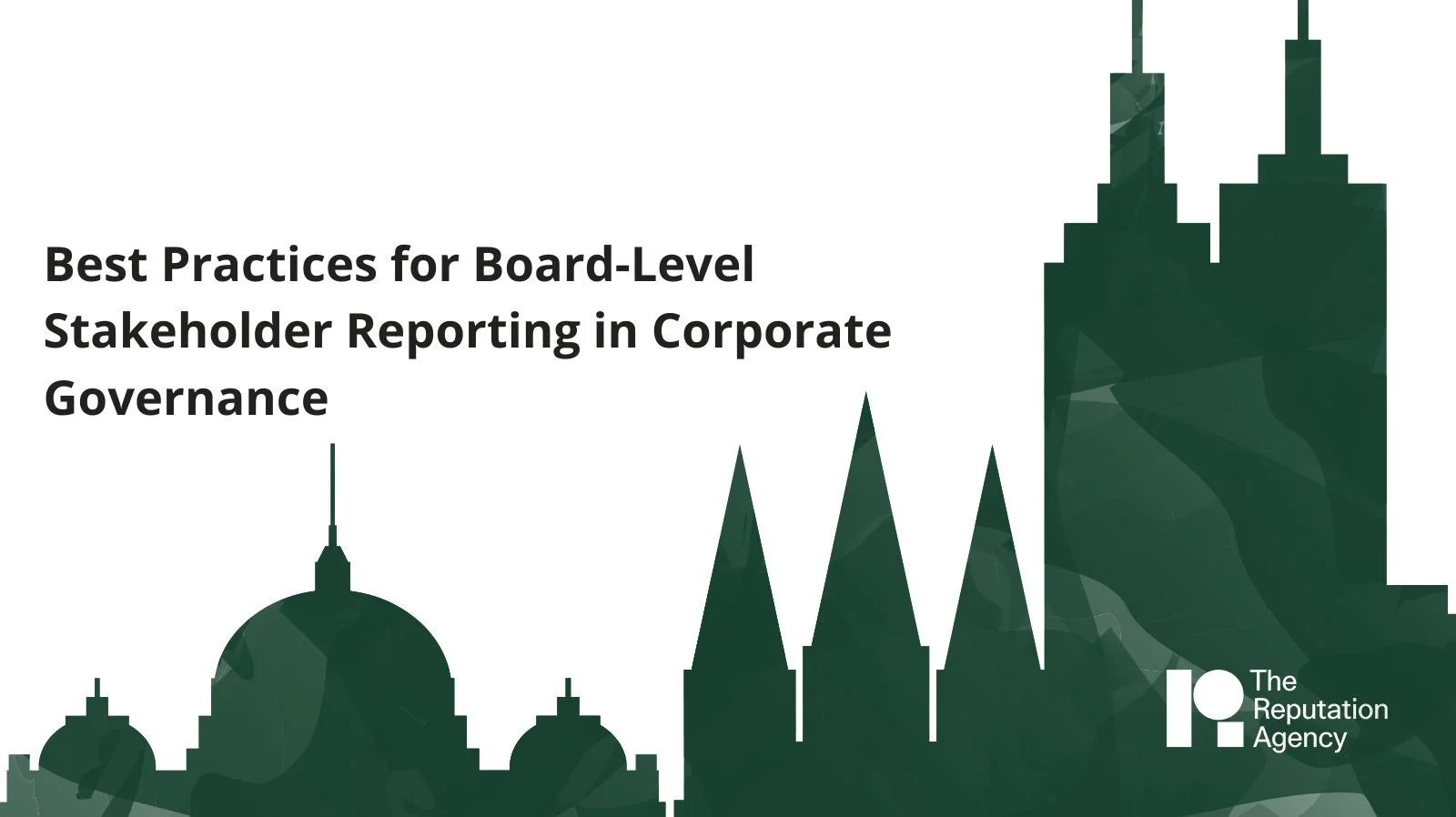 Best Practices for Board-Level Stakeholder Reporting in Corporate ...
