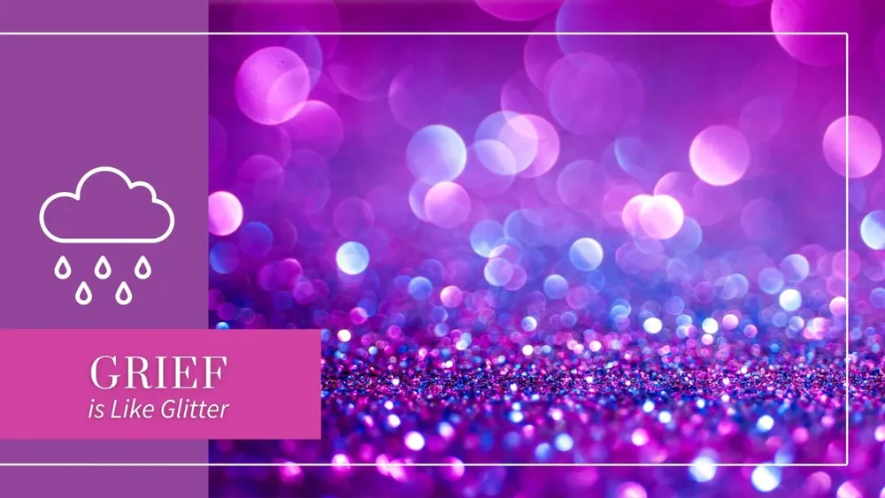 Sisters' Hope Foundation ALSP — Blog: Grief Glitter