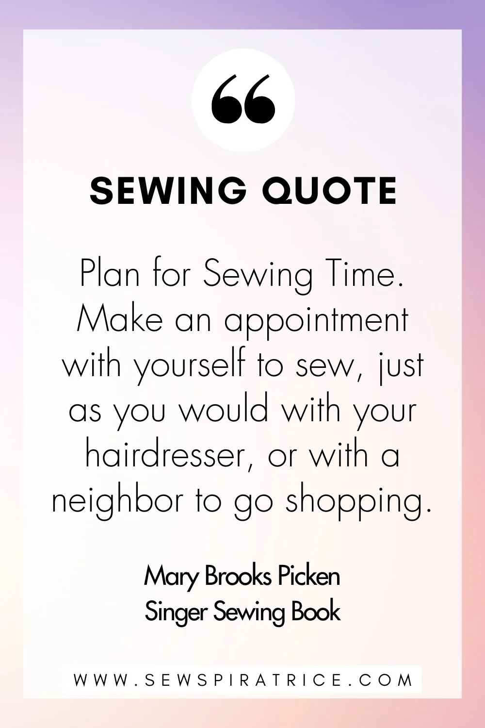20 More Inspirational Sewing Quotes from Sewing Books - Sewspiratrice