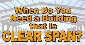 Uses for Clear Span Metal Building Kits | Clear Span Construction ...