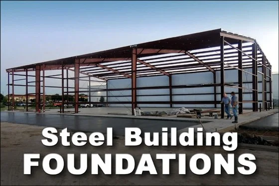 Types of Steel Building Foundations at RHINO Steel — Steel & Metal ...