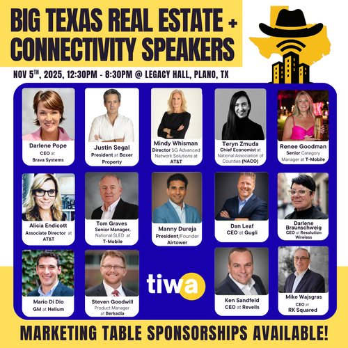 TIWA Big Texas Real Estate + Connectivity Summit! — In-Building ...