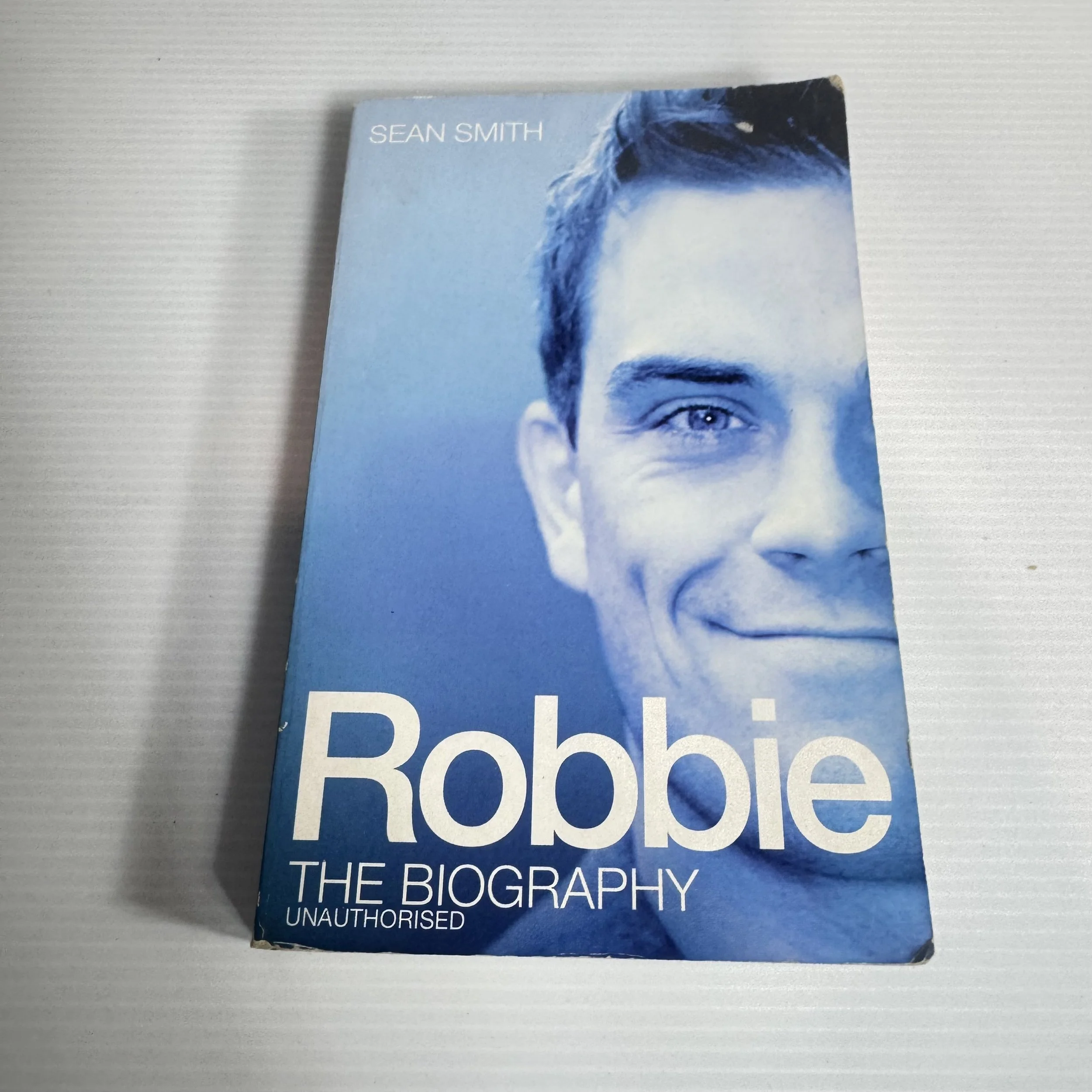 Robbie The Biography (Unauthorised) - Sean Smith — Second Chance Books NZ