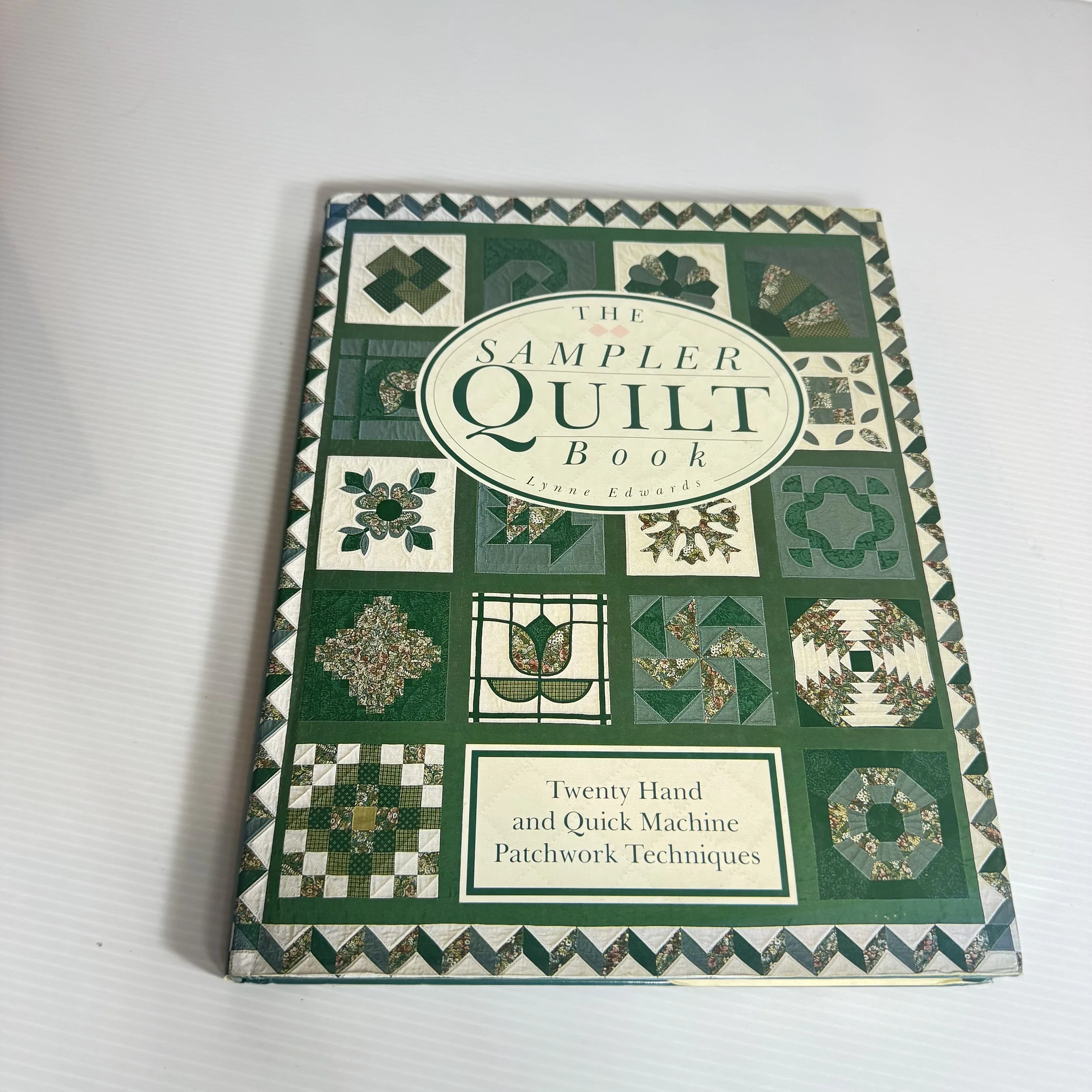 The Sampler Quilt Book : Twenty Hand and Quick Machine Patchwork ...