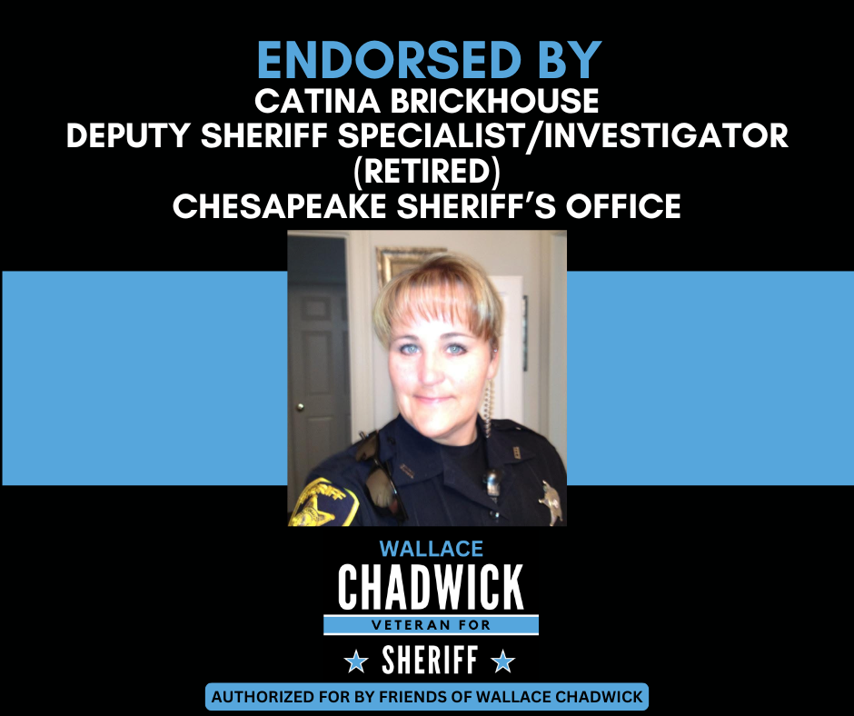 Endorsements — Wallace Chadwick for Sheriff