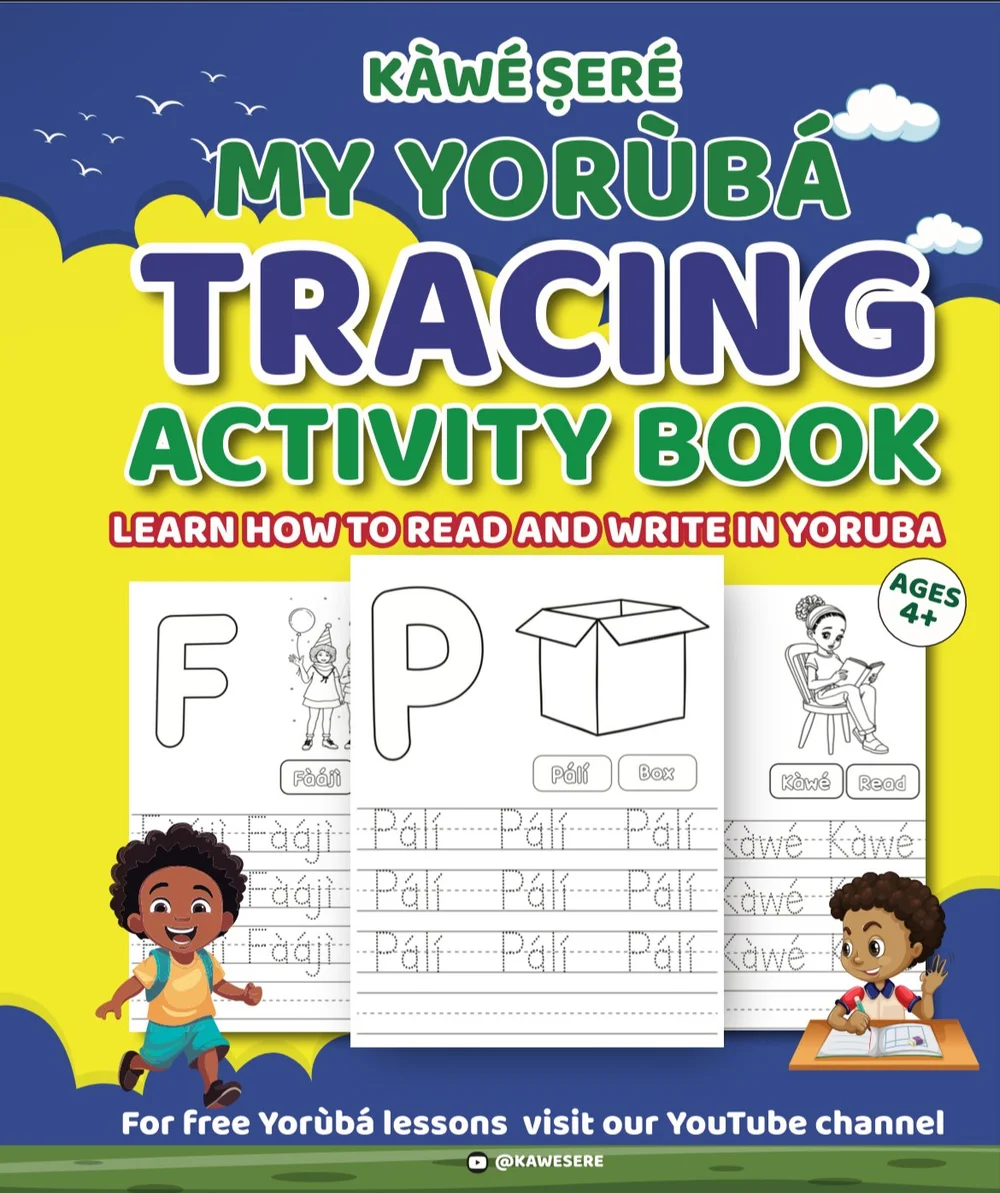 Kàwẹ́ Ṣeré | Yoruba for kids, Yoruba learning resources, bilingual ...
