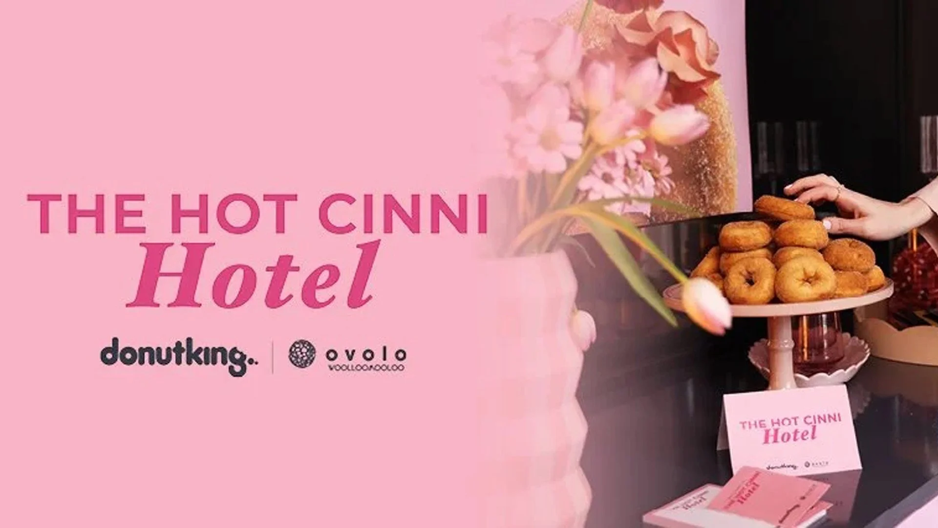 Donut King Unveilds ‘Hot Cinni Hotel’ in Collab with Ovolo Hotels ...