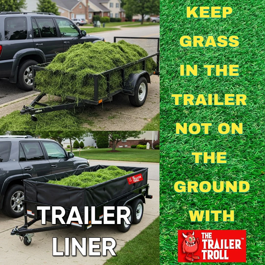 Haul more, spill less, and save time with the Trailer Troll™ liner ...