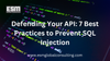 Defending Your API: 7 Best Practices to Prevent SQL Injection — ESM GLOBAL CONSULTING