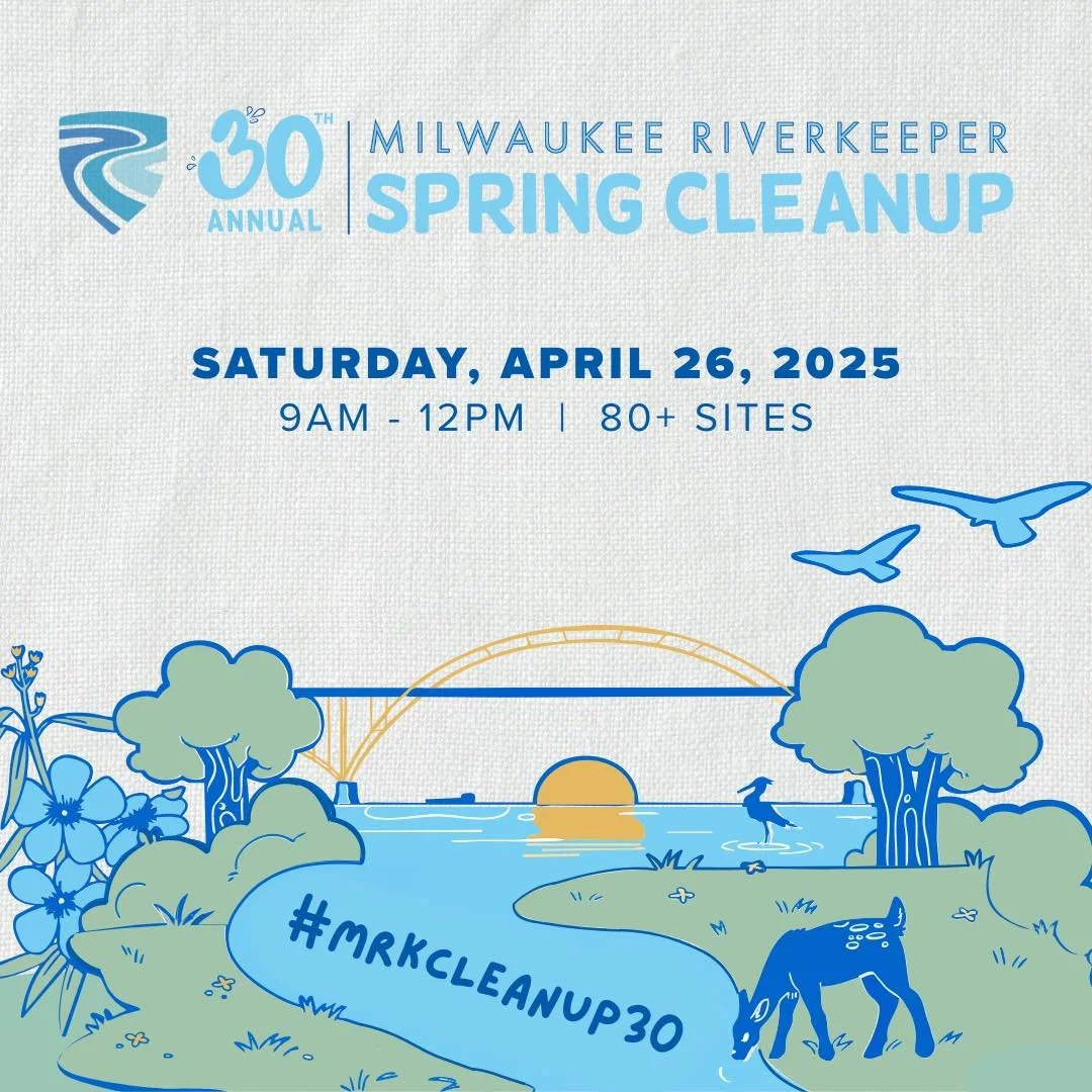 Join the Annual Milwaukee Riverkeeper Spring Cleanup | River clean up ...
