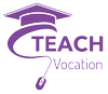 Teach Vocation | Enhance Your Career Today