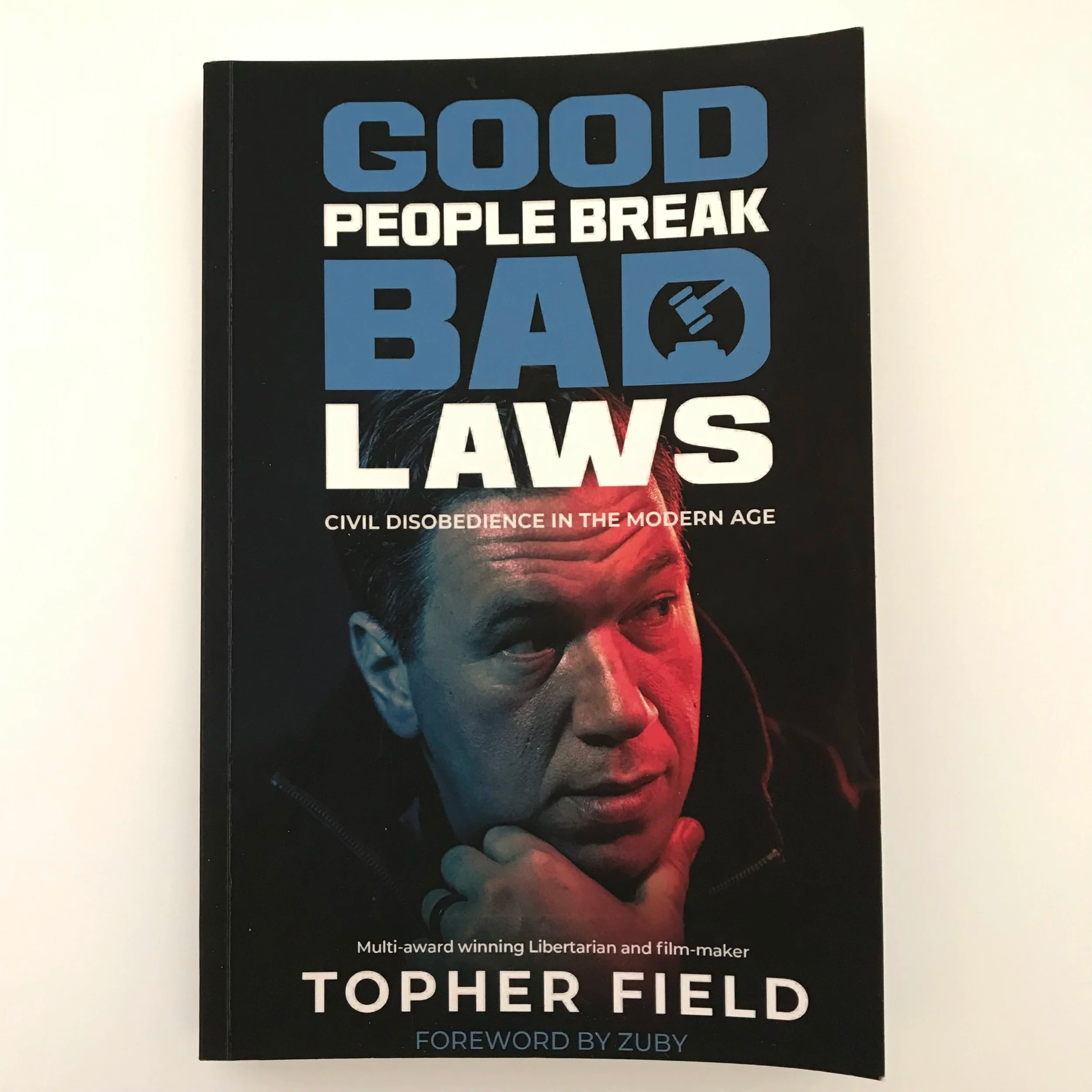 Topher Field - Good People break Bad Laws — Captivate Books - Online ...